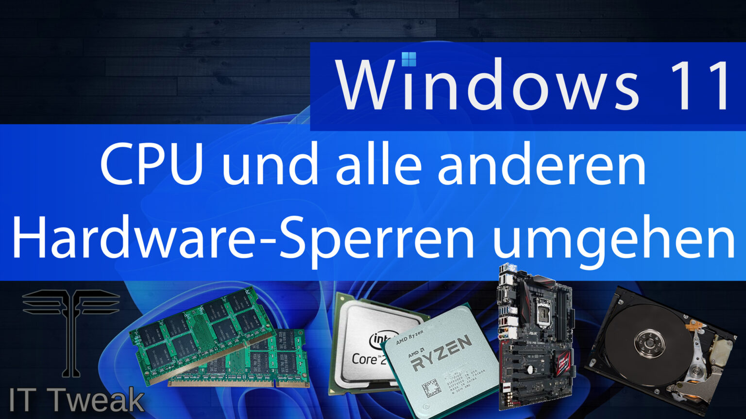 Windows 11 Installation - CPU und alle anderen Sperren umgehen (bei inkompatibler Hardware) - IT ...